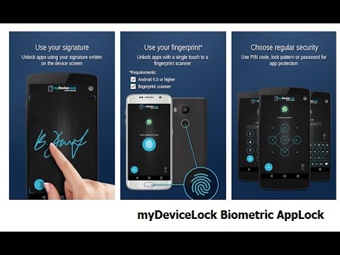 myDeviceLock using Biometric app lock in andriod smartphones 2017 - YouTube