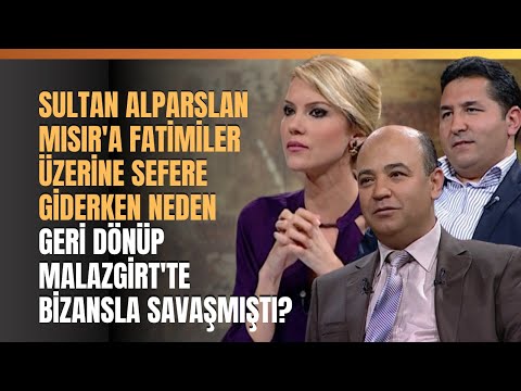 Sultan Alparslan Mısır'a Fatimiler Üzerine Sefere Giderken Neden Geri Döndü?