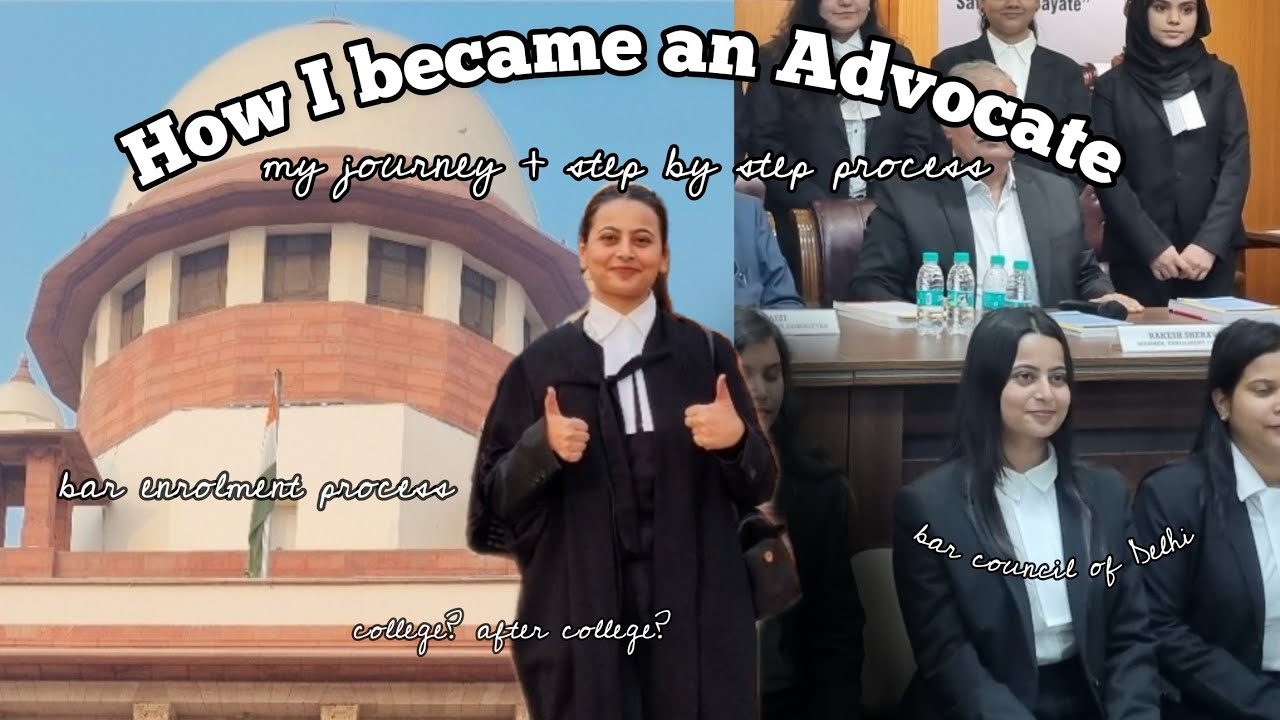 How to become an ADVOCATE in India? From law school to bar enrolment. ️ ...
