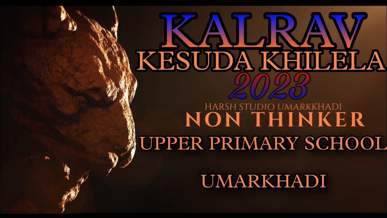 KALRAV 2023 | Kesuda | Primary School Umarkhadi l Harsh Studio ...