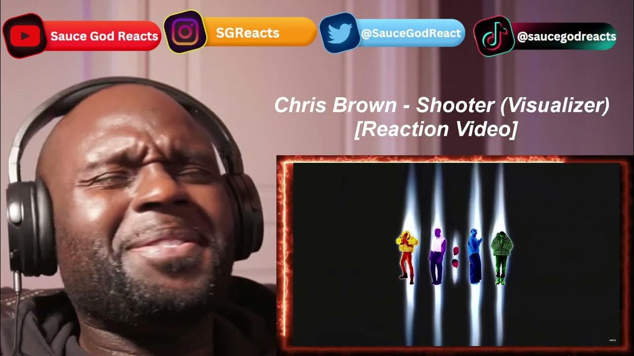 Chris Brown - Shooter (Visualizer) | REACTION - YouTube