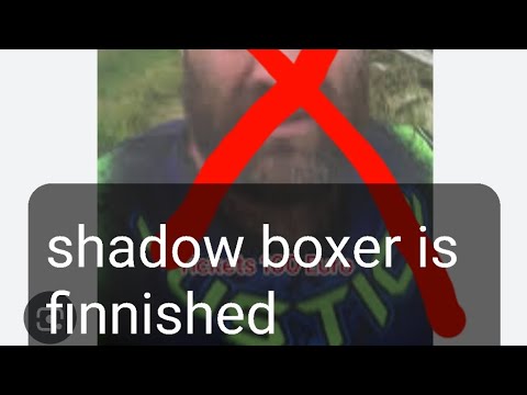 Shadow boxer is finished @TheShadowBoxer1987 @HIDDENCHANNELLLL - YouTube