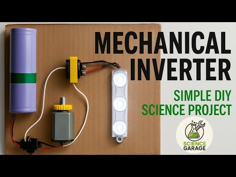 Mechanical Inverter | Simple DIY Project For Students | Science Garage ...