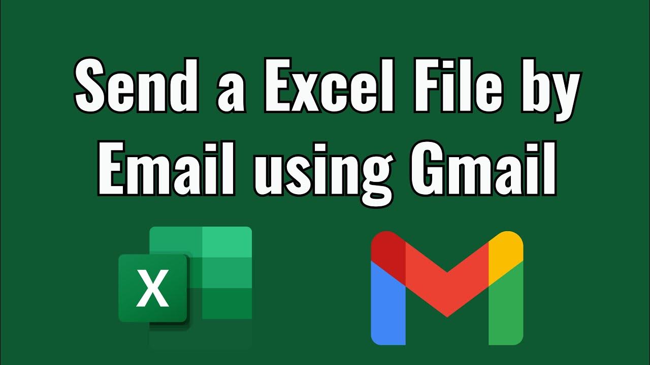 How To Send A Excel File By Email Using Gmail Youtube