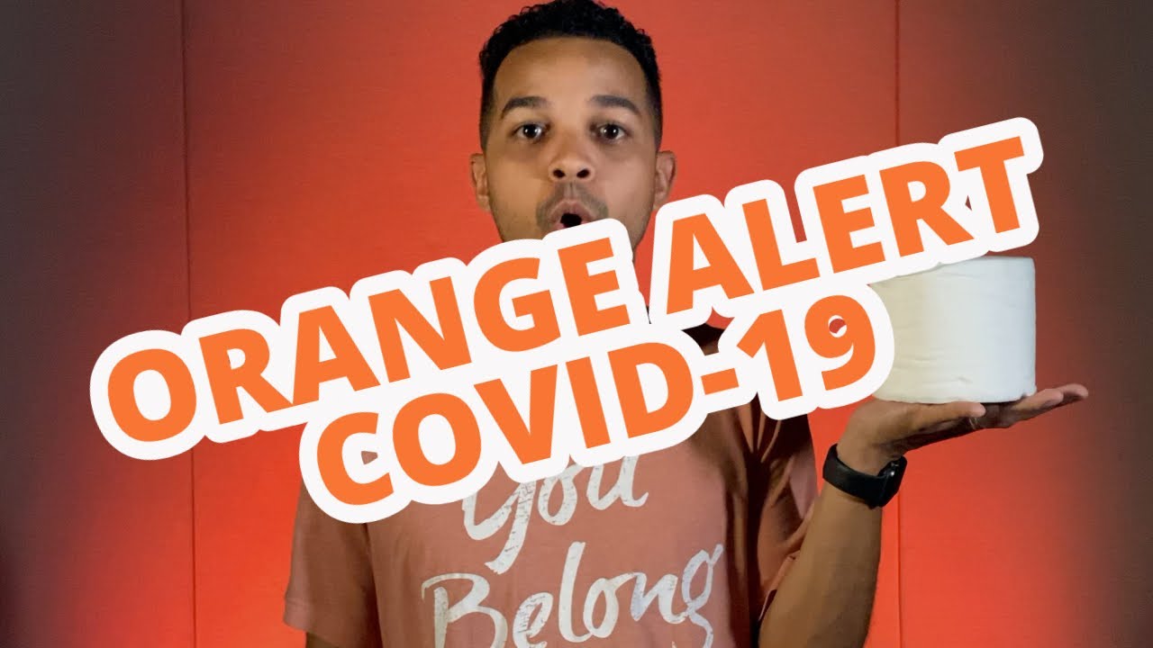 Orange Alert | COVID-19 - YouTube