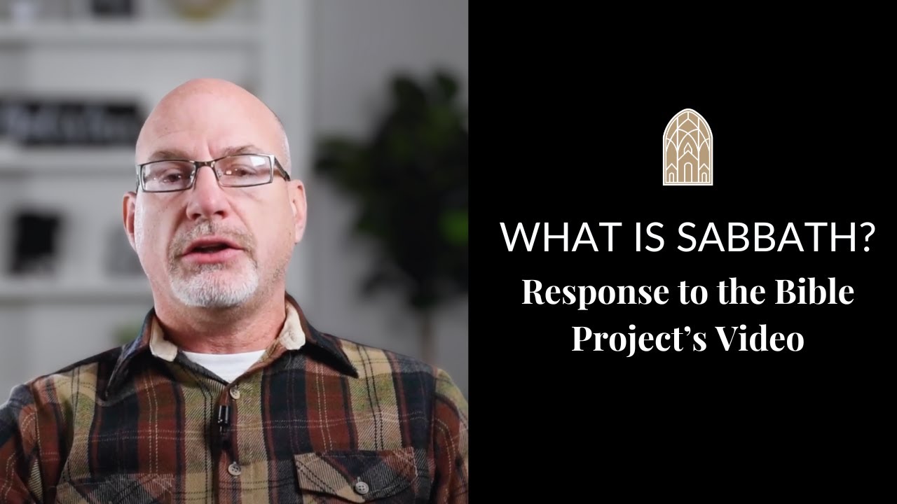 What is Sabbath? Response to the Bible Project's Video - YouTube