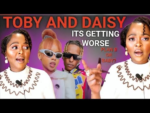 TOBY AND DAISY ARE GETTING WORSE,.TOXXXXIC RELATIONSHIP TREND. BABBIES ...