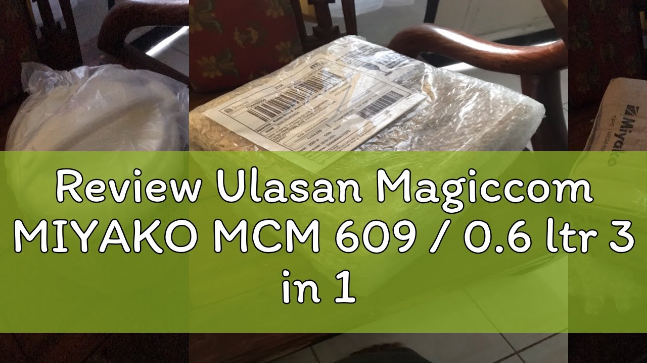 Review Ulasan Magiccom MIYAKO MCM 609 / 0.6 ltr 3 in 1 - YouTube