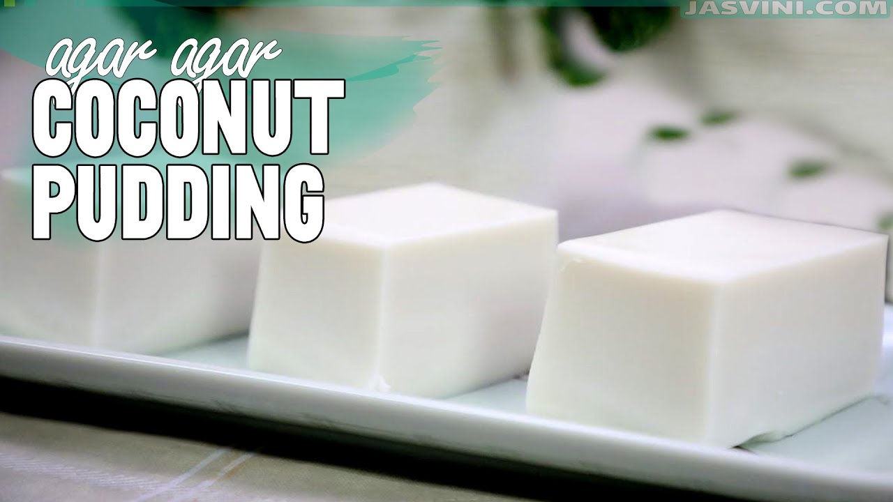 Coconut Pudding vegan Recipe | Agar Agar Coconut Milk Pudding | China ...