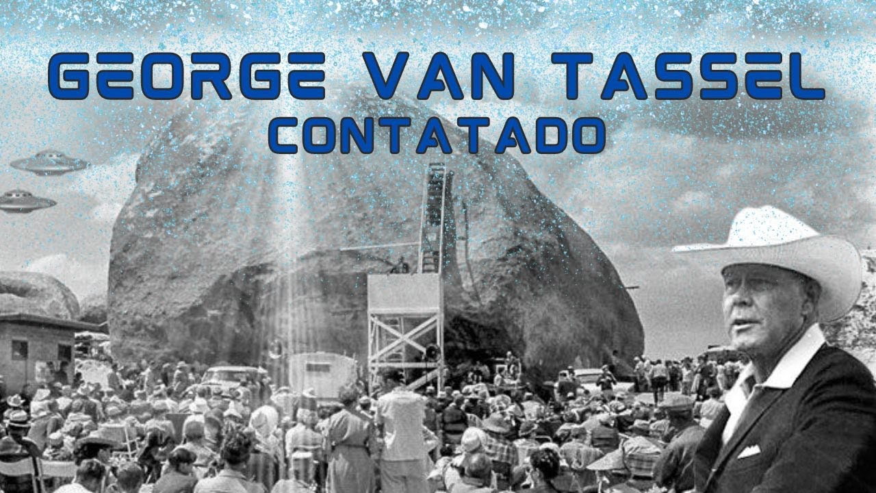 George Van Tassel, contatado, e Giant Rock - YouTube