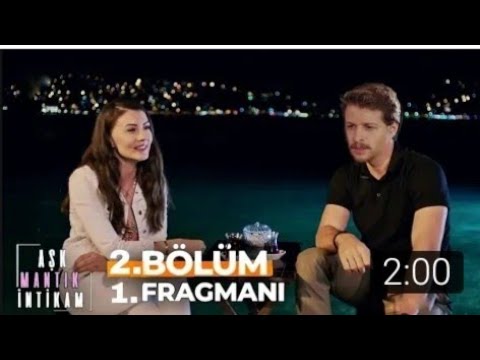 Ask mantık İntikam 2. Bölüm fragmanı