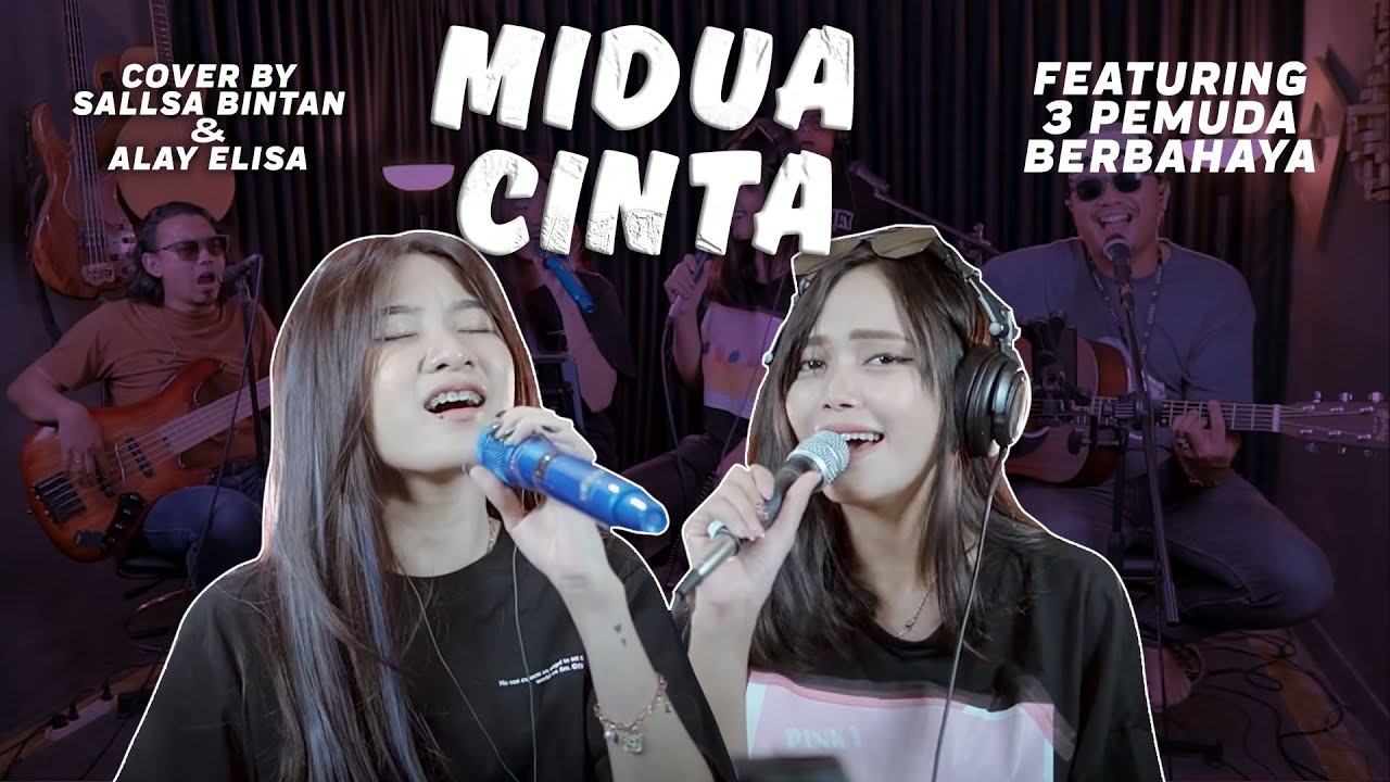 MIDUA CINTA - SULE || COVER BY SALSABINTAN & ALAY ELISA FEAT 3 PEMUDA BERBAHAYA - YouTube