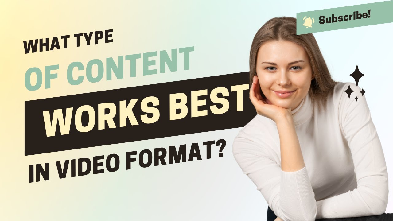What Kind of Content Works Best in Video Format? - YouTube