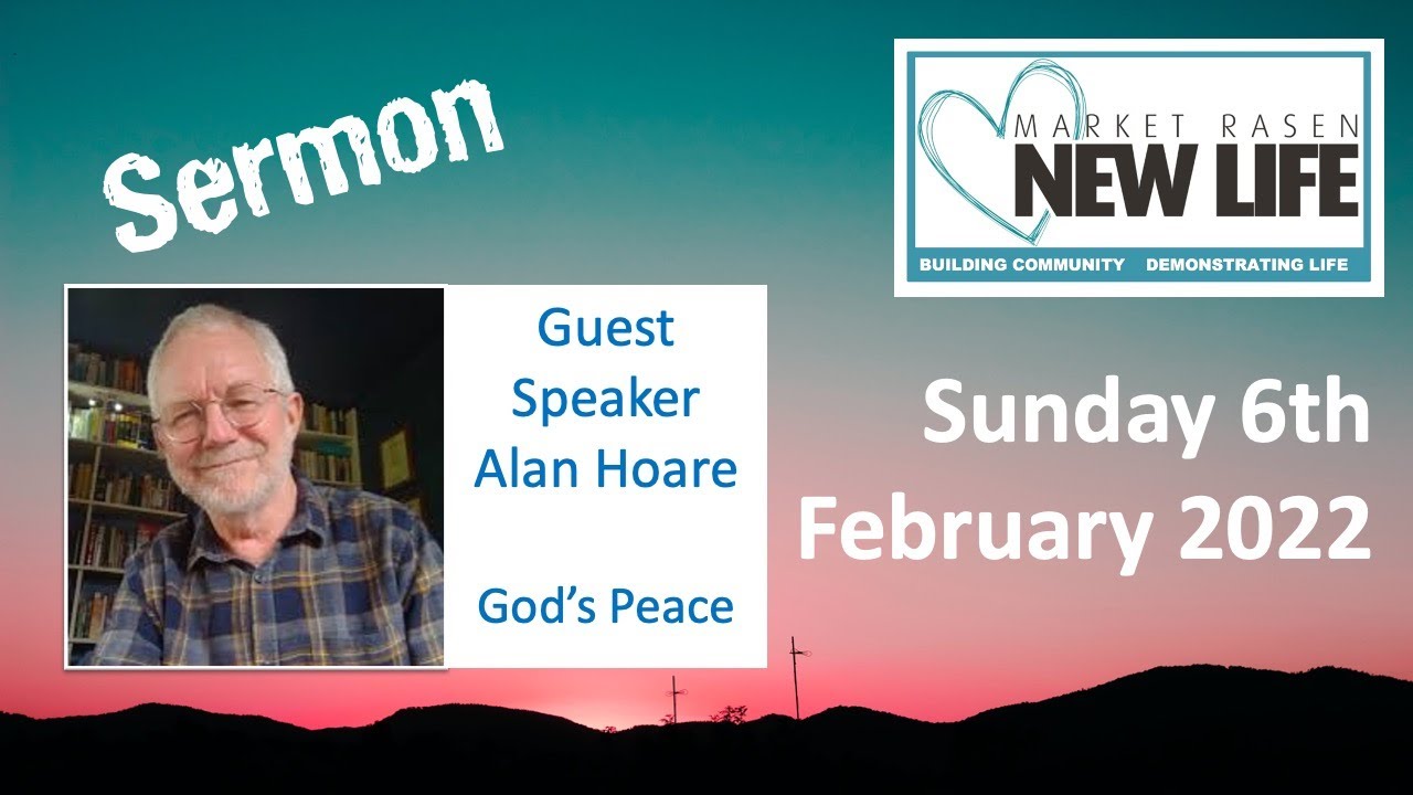 SERMON Alan Hoare 6th February 2022: GOD'S PEACE - YouTube