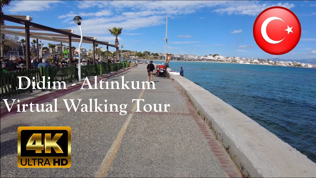 Didim Altınkum - Turkey 4K Virtual Walking Tour around the City ...