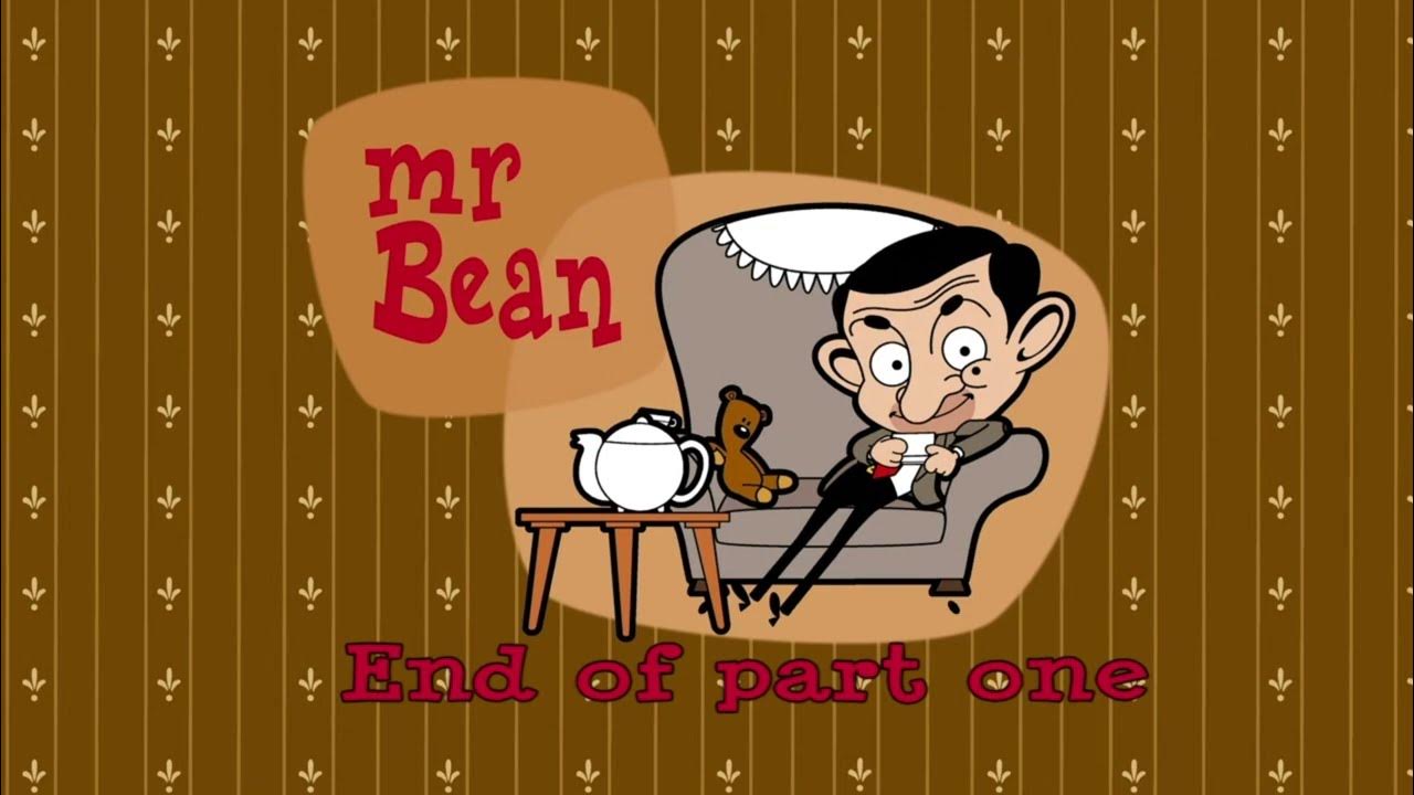 Mr. Bean The Animated Series End of Part One 2015 Version - YouTube