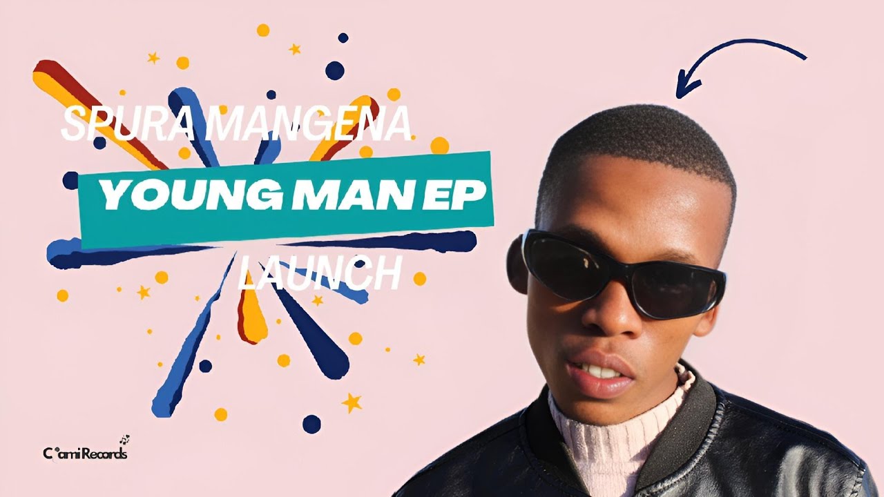 YOUNG MAN EP LAUNCH feat. Various artists(Spura Mangena short interview ...