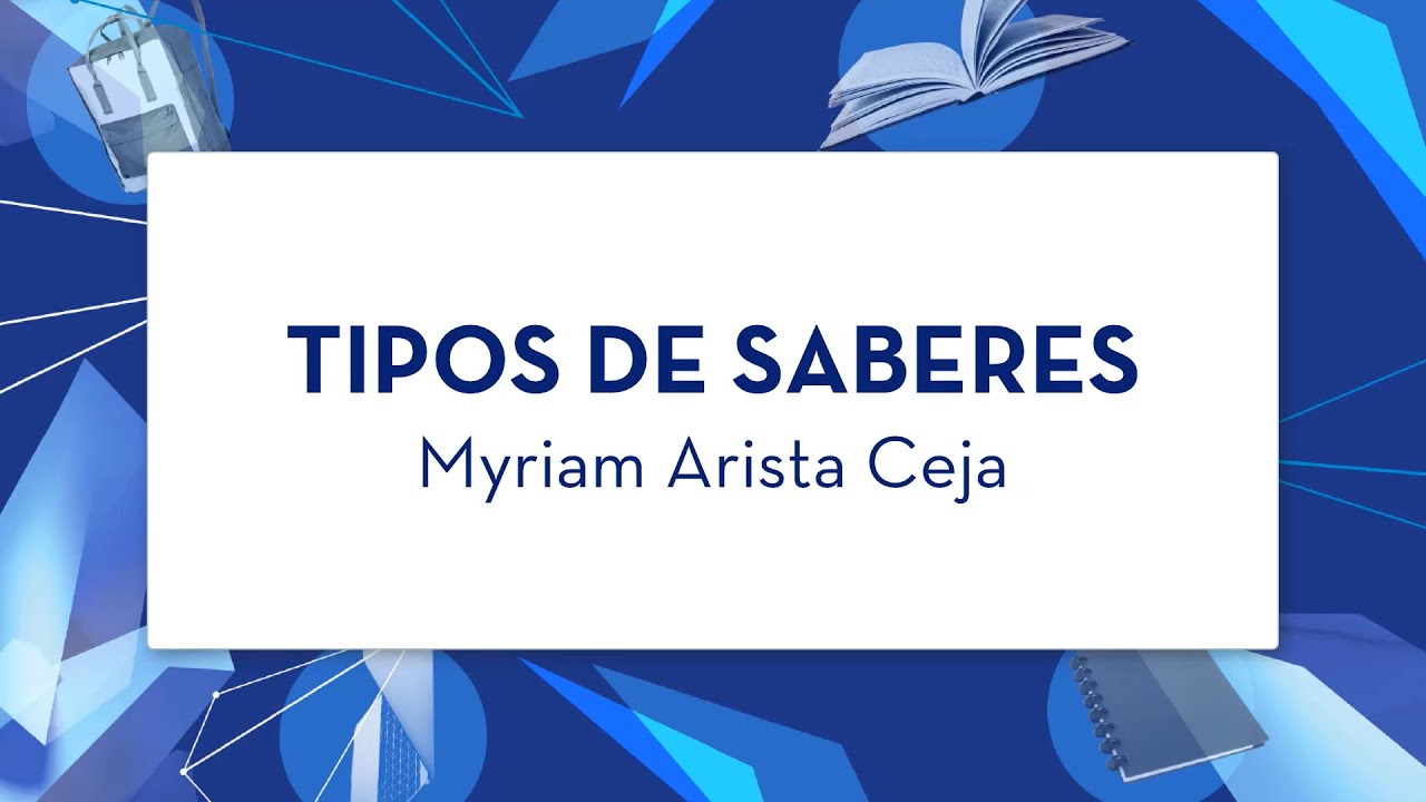 Tipos de Saberes - YouTube