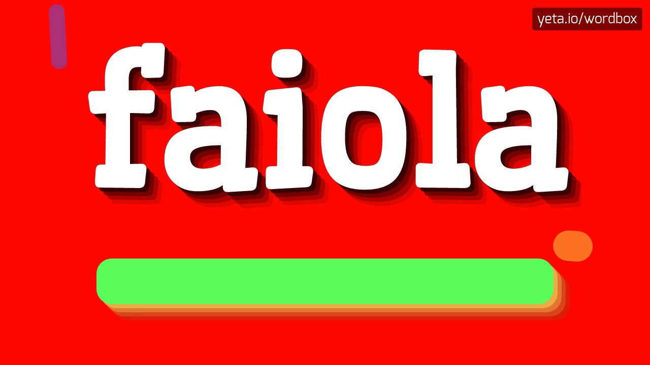 FAIOLA - HOW TO PRONOUNCE IT!? - YouTube