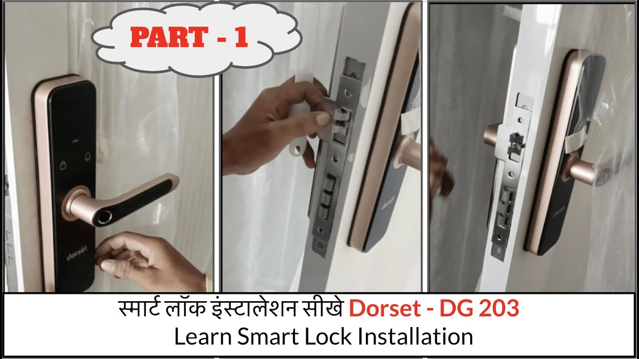 Dorset Smart Lock DG 203 Installation Steps - YouTube