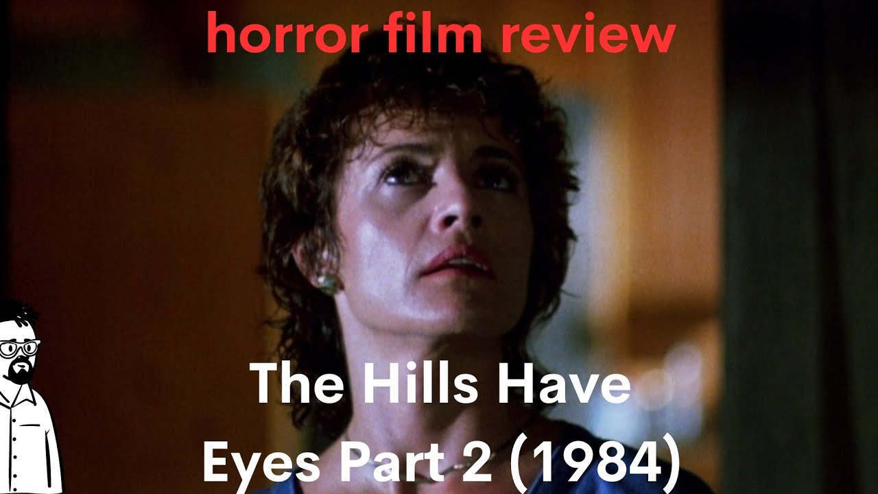 film reviews ep#297 - The Hills Have Eyes Part 2 (1984) - YouTube