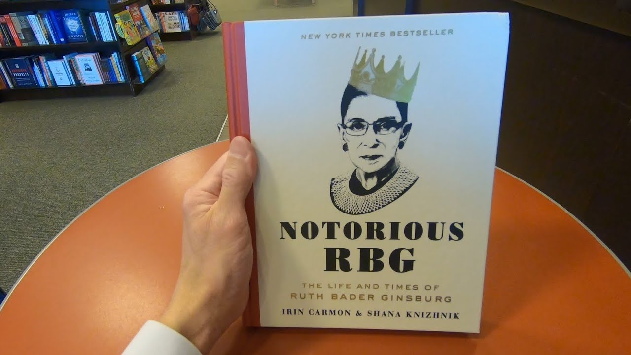 NOTORIOUS RBG THE LIFE AND TIMES OF RUTH BADER GINSBURG BOOK BIOGRAPHY ...