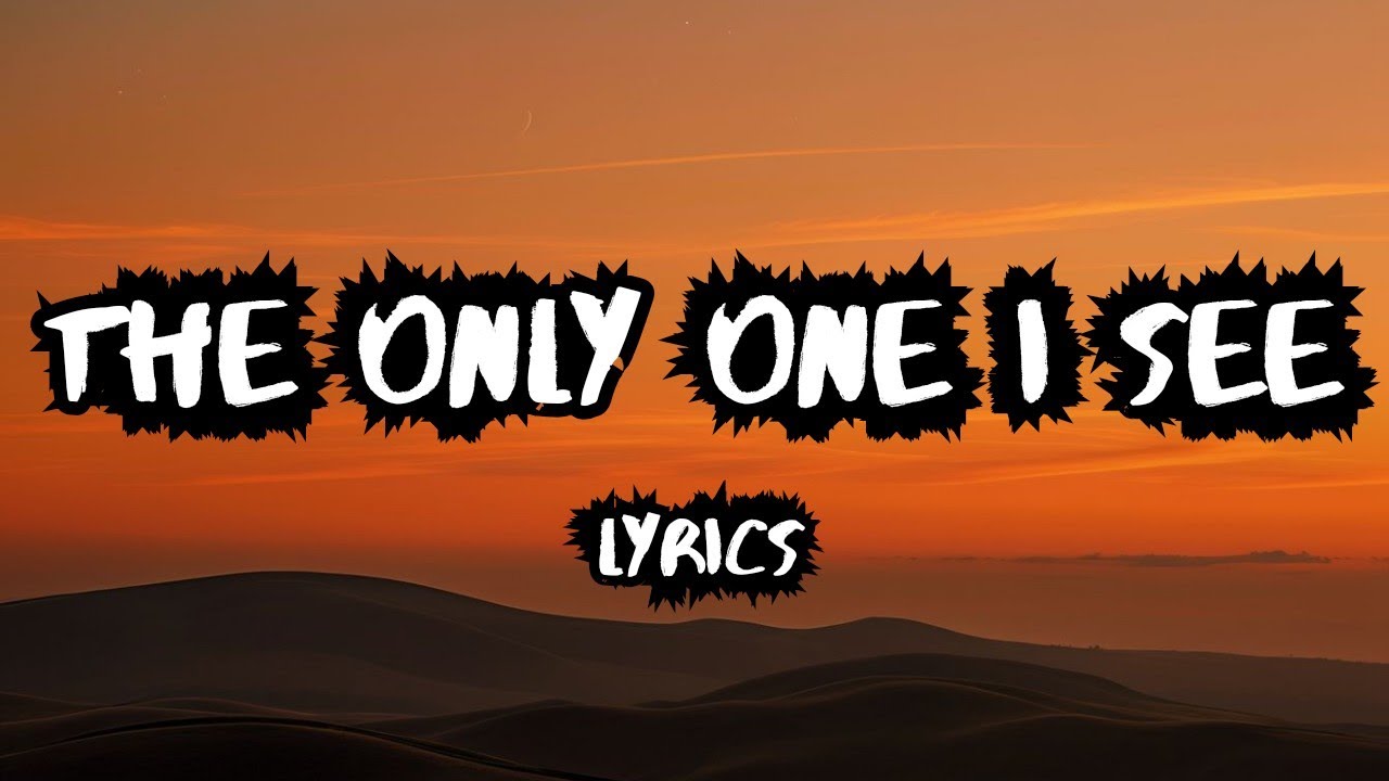 The Only One I See👄|||English (Lyrics) New Love Special Romantic Song 💞 ...