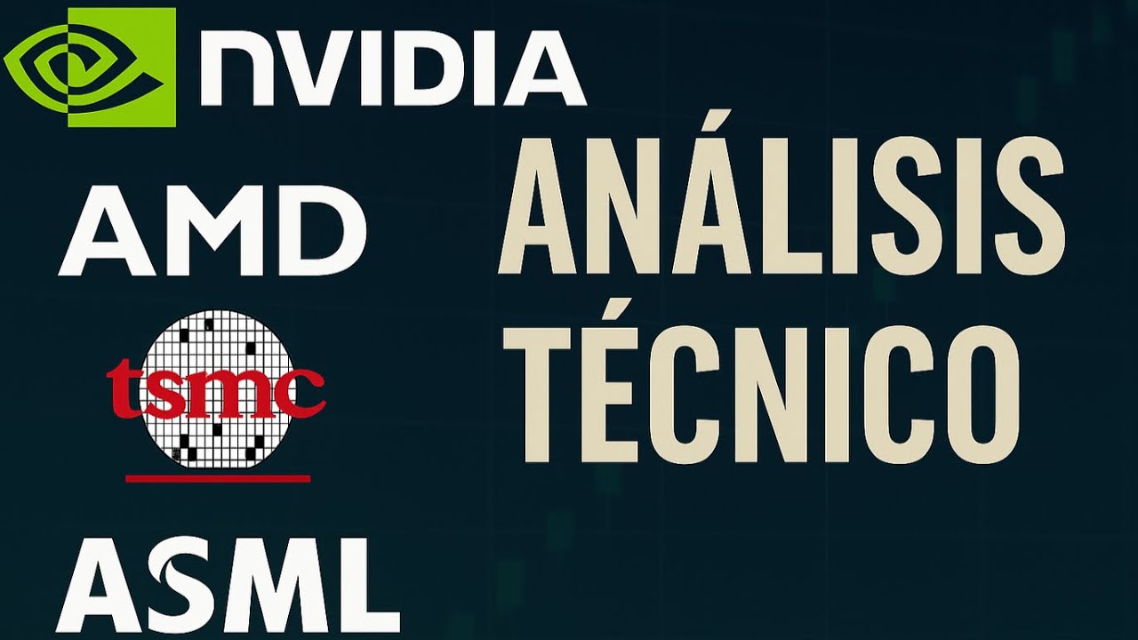 Analizando el técnico de NVIDIA AMD TSMC ASML INTEL 18/09/25 LOS ...