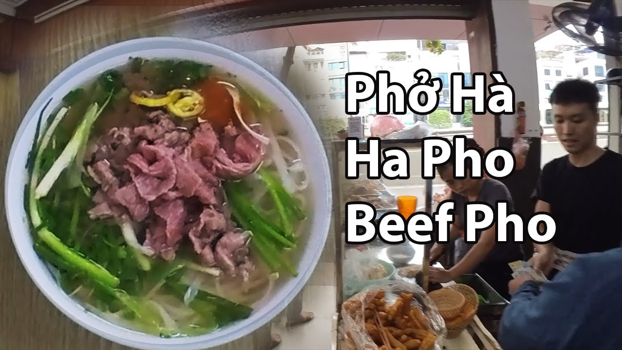Phở Hà - Ha Pho - Beef Pho - Vietnamese Beef Noodle Soup: 319 Truong ...