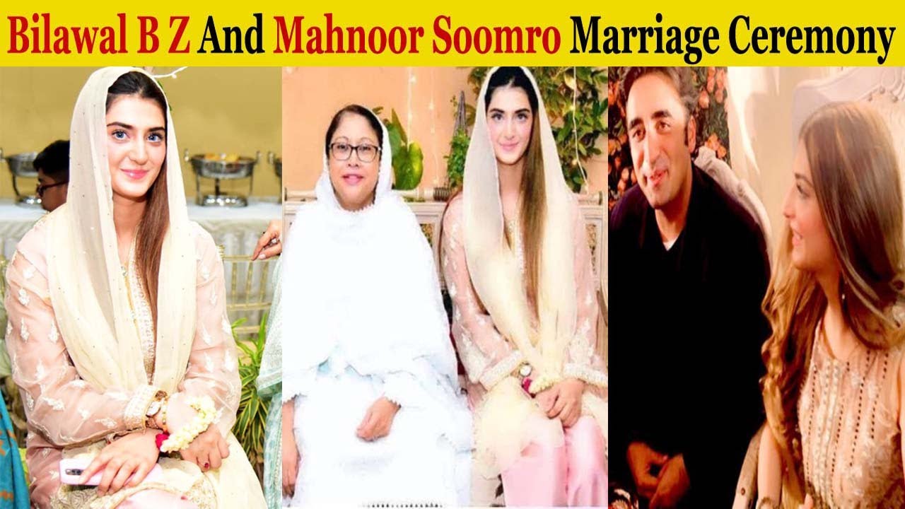 Bilawal Bhutto Zardari and Mahnoor Soomro Marriage Ceremony - YouTube