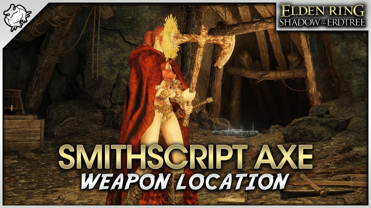 Elden Ring SotE DLC - Smithscript Axe Weapon Location - YouTube