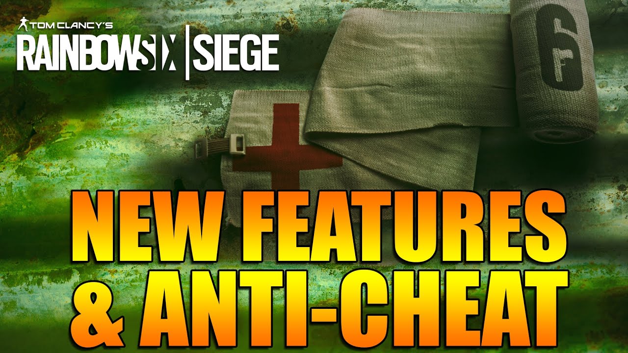 Rainbow Six Siege - In Depth: NEW FEATURES & ANTI-CHEAT - YouTube