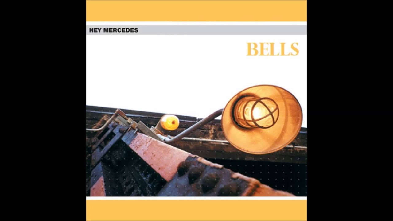 Hey Mercedes - Bells - YouTube