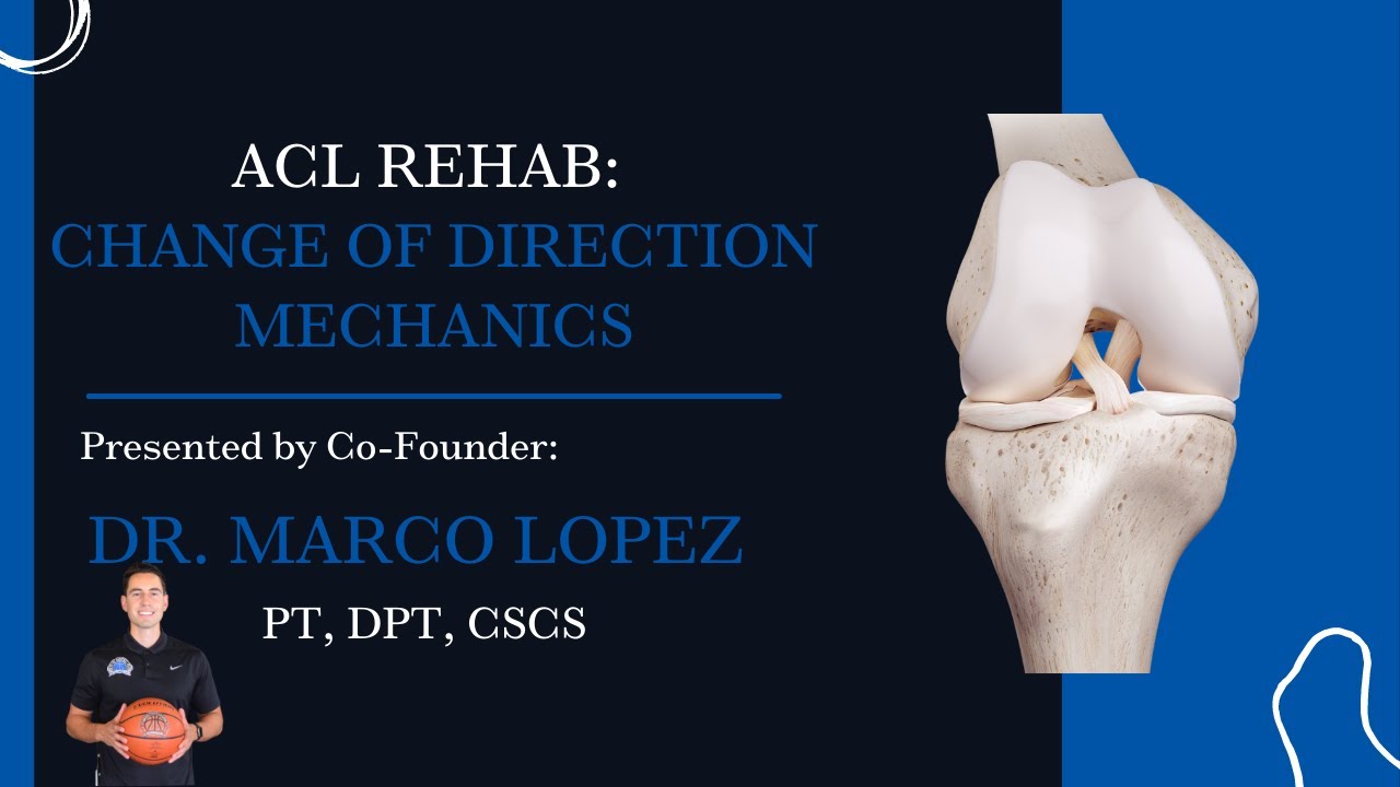 ACL Rehab: Change of Direction Mechanics - YouTube
