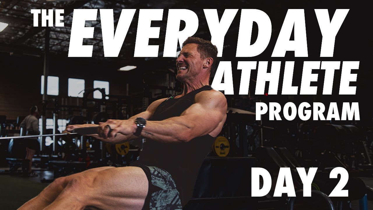 Full Week in the Everyday Athlete Program | Day 2 - YouTube