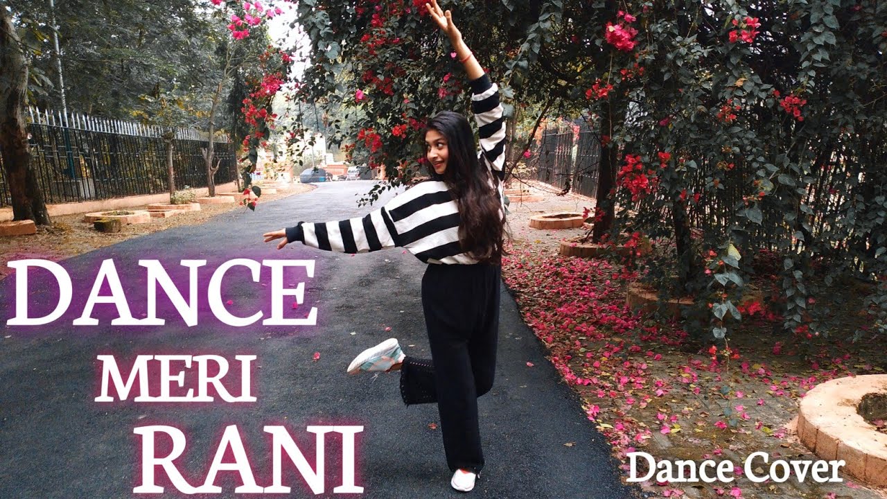 DANCE MERI RANI: Guru Randhawa Ft Nora Fatehi l Meghna Kumari - YouTube