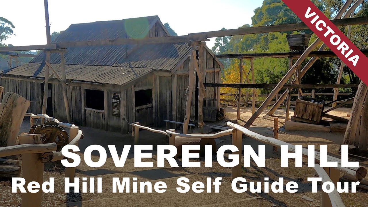 Sovereign Hill - Red Hill Mine Self Guide Tour, Victoria, Australia ...
