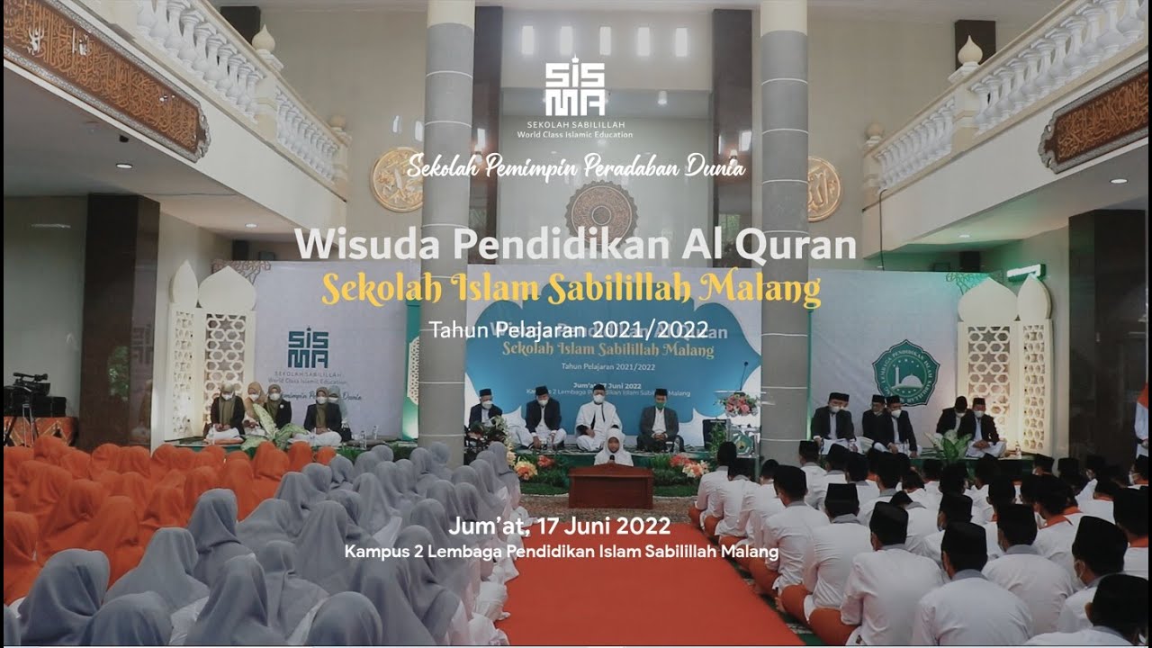 WISUDA PENDIDIKAN AL QURAN SISMA 2022 - YouTube