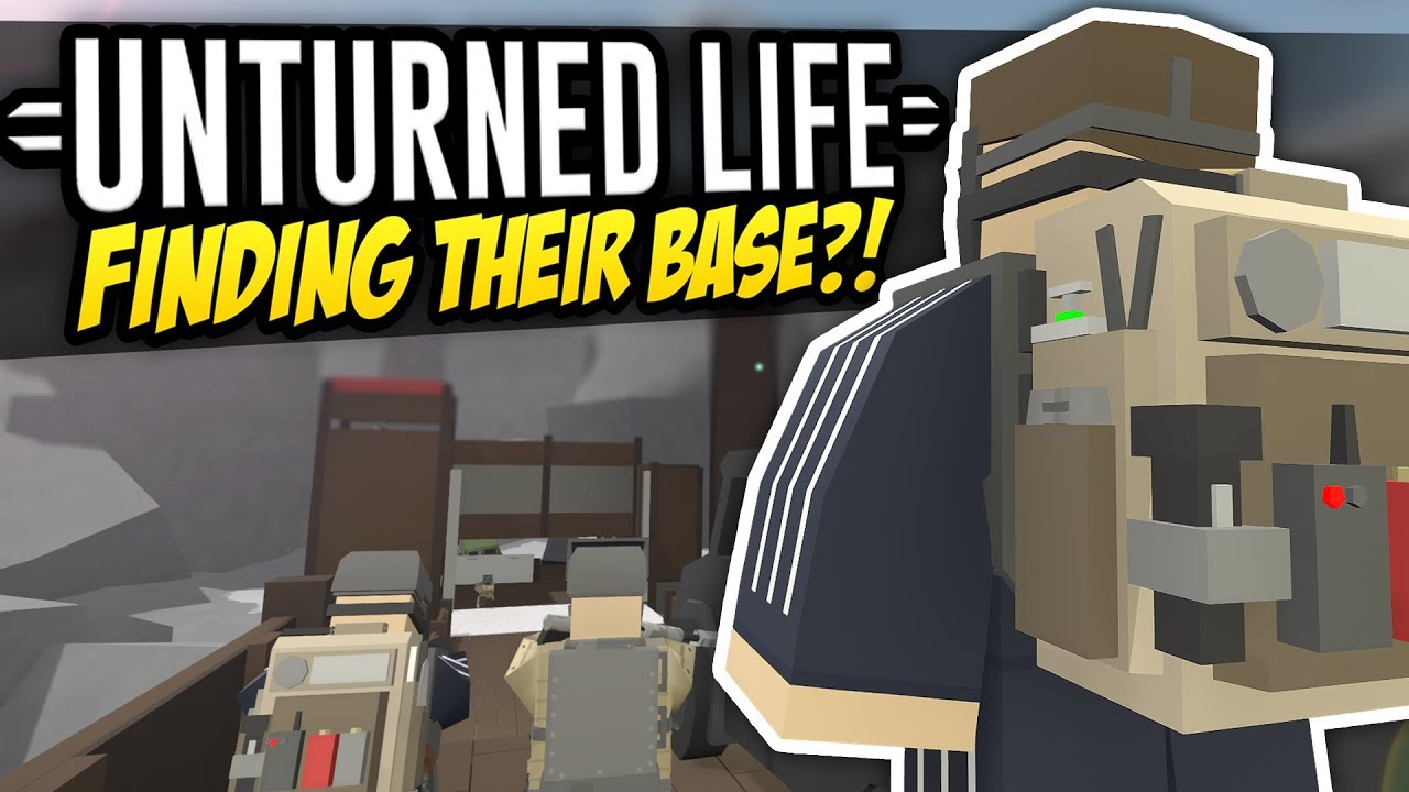 FINDING THEIR BASE - Unturned Life Roleplay #294 - YouTube