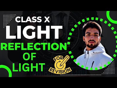 REFLECTION OF LIGHT CLASS 10 THEORY+NUMERICAL - YouTube