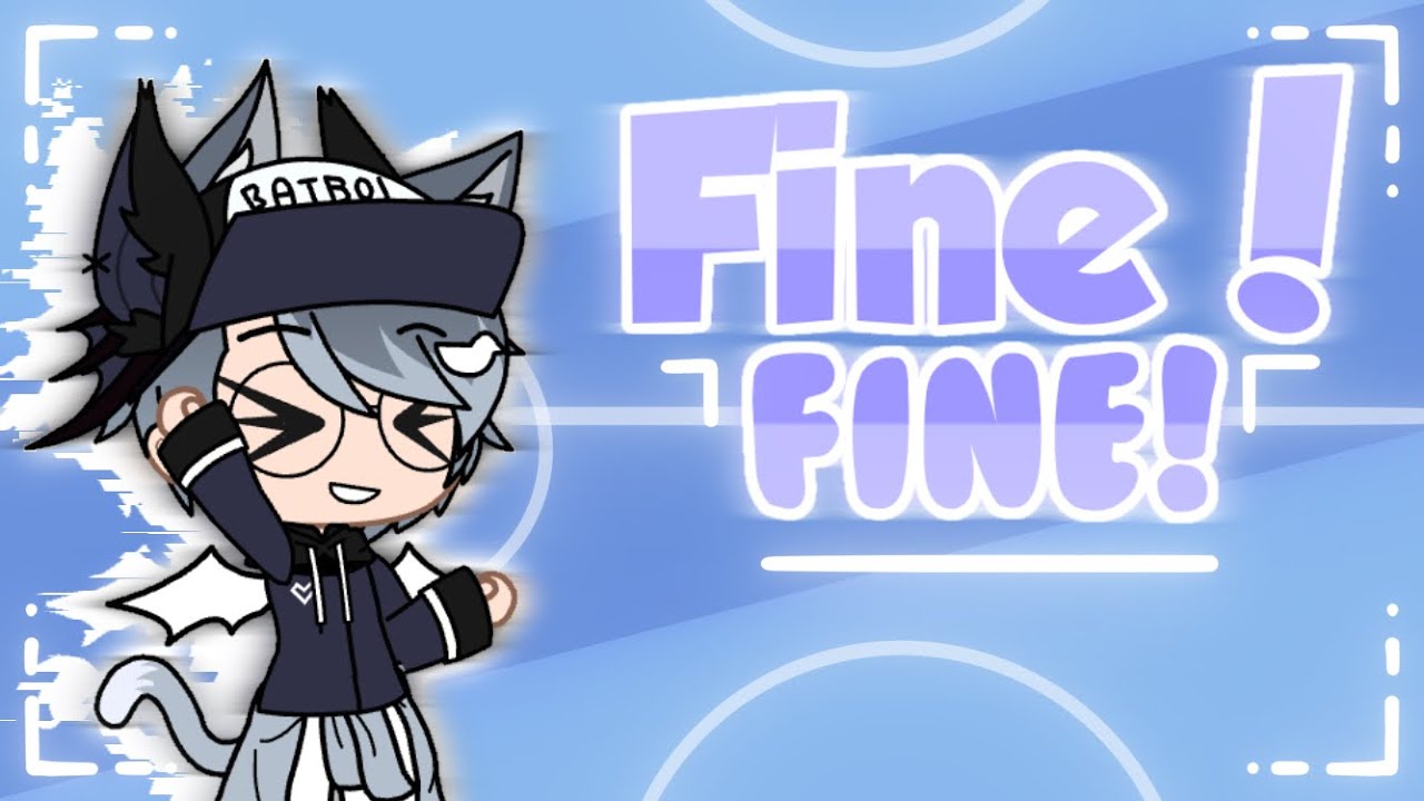 Fine! Fine! [Short MV] - YouTube