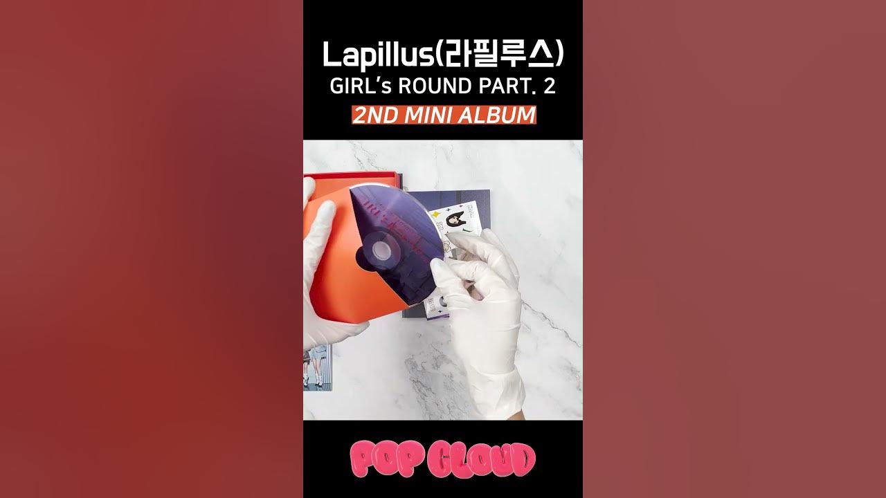 💿UNBOXING💿 Lapillus 2nd Mini Album 'GIRL's ROUND Part. 2' Album Unboxing - YouTube
