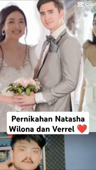 Pernikahan Natasha Wilona dan Verrel Bramasta yang dinantikan ️ #natashawilona #verrelbramasta ...