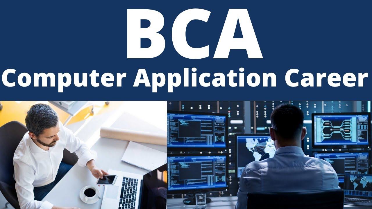 BCA Computer Application Career Opportunity - YouTube