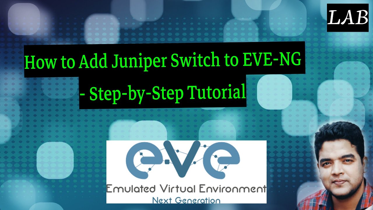 How to Add Juniper Switch to EVE-NG - Step-by-Step Tutorial - YouTube