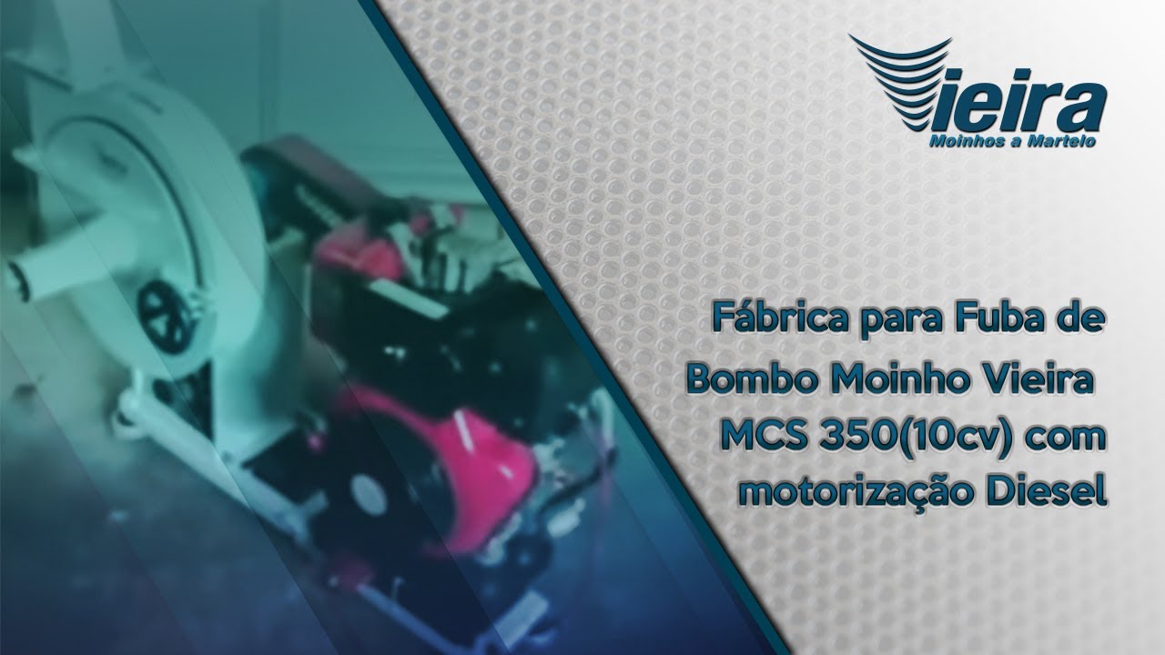 Fábrica para Fuba de Bombo - Moinho Vieira MCS 350 (10cv) com ...