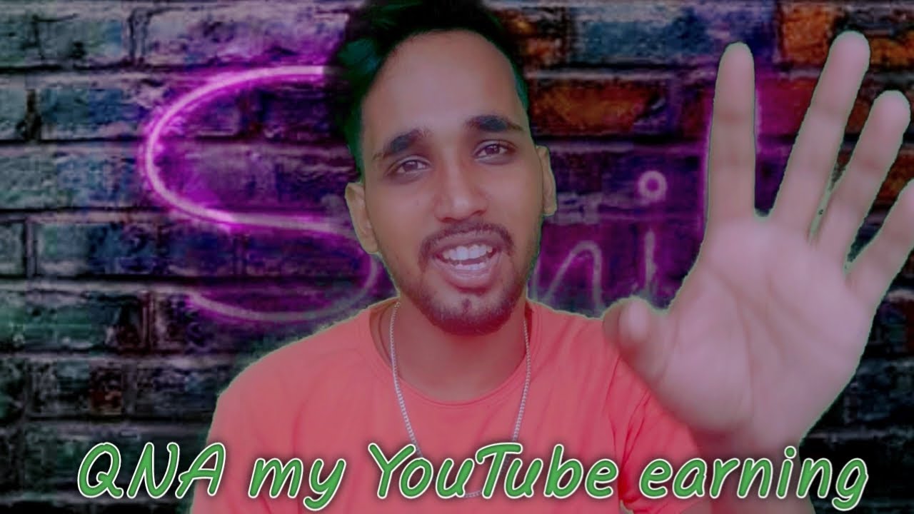 QNA my YouTube earning - YouTube