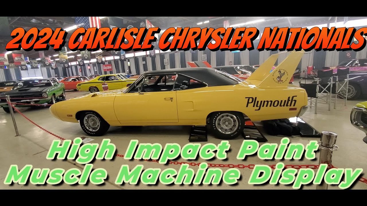 2024 Carlisle Chrysler Nationals High Impact Paint Muscle Machine ...