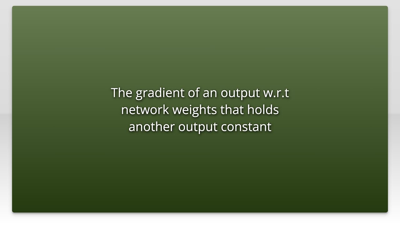 The gradient of an output w.r.t network weights that holds another output constant - YouTube