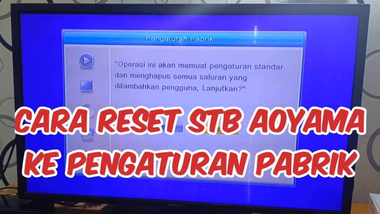 Cara Reset Stb Aoyama Ke Pengaturan Pabrik - YouTube
